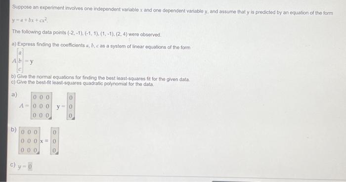 Solved Suppose an experiment irvolves one independent | Chegg.com