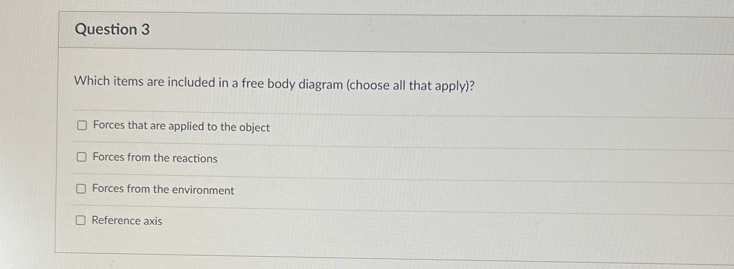 Solved Question 3Which items are included in a free body | Chegg.com