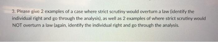 3. Please give 2 examples of a case where strict | Chegg.com