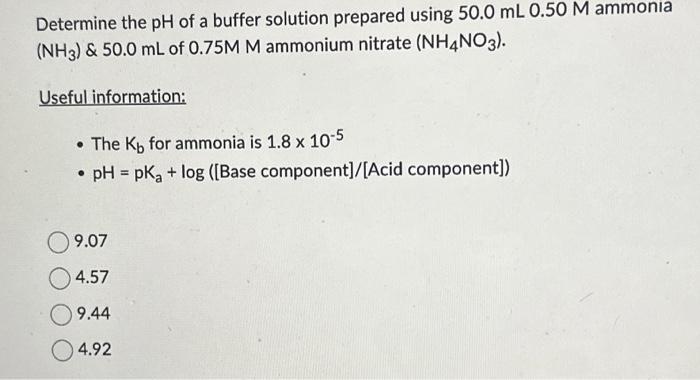 Solved Determine the pH of a buffer solution prepared using | Chegg.com