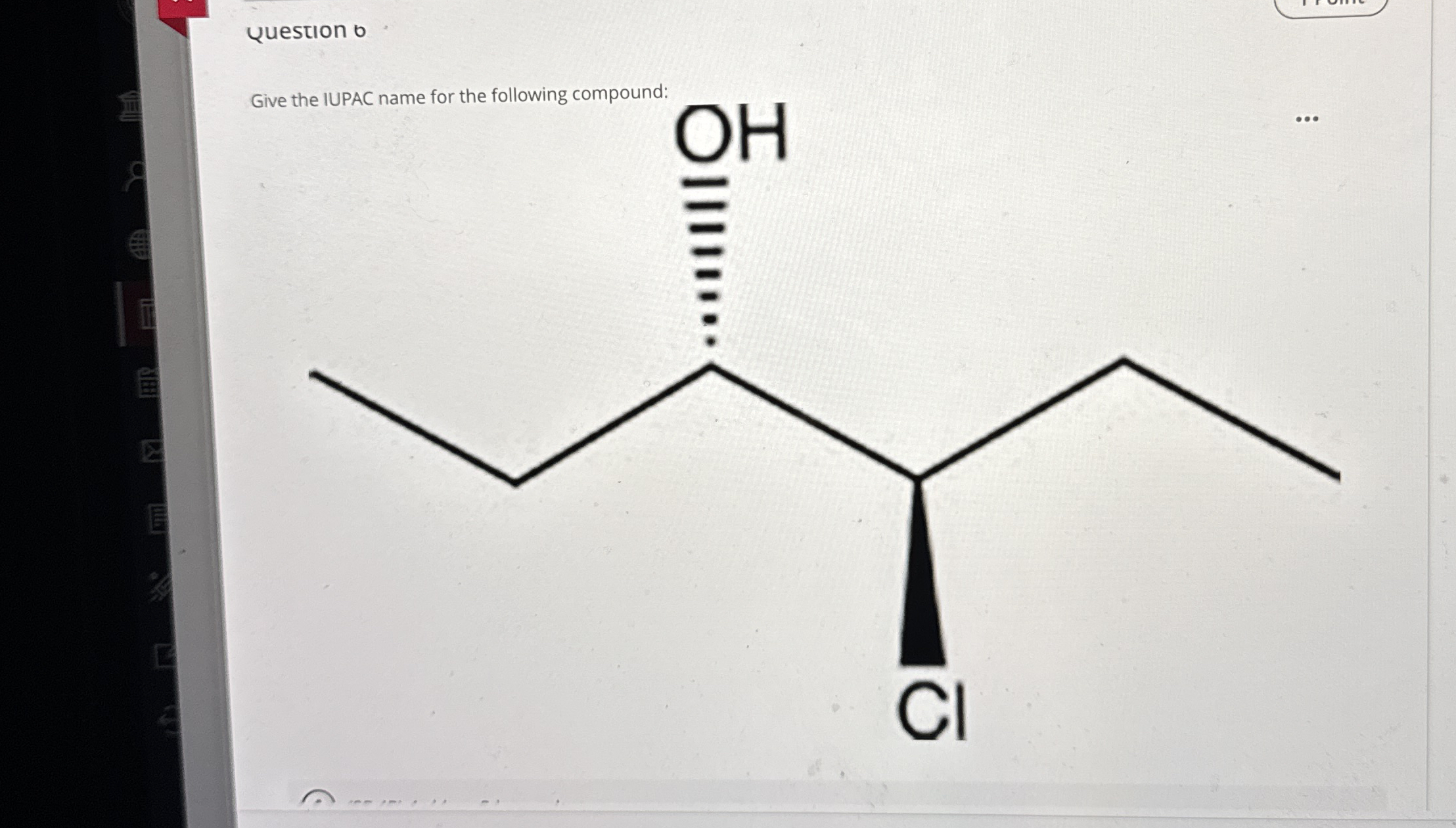 Solved give the IUPAC name for the following compound | Chegg.com