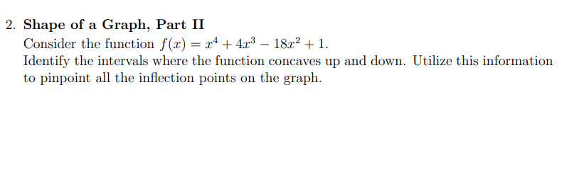 Solved Shape of a Graph, Part IIConsider the function | Chegg.com