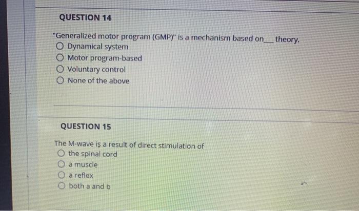 Solved QUESTION 14 theory. "Generalized motor program (GMP)" | Chegg.com