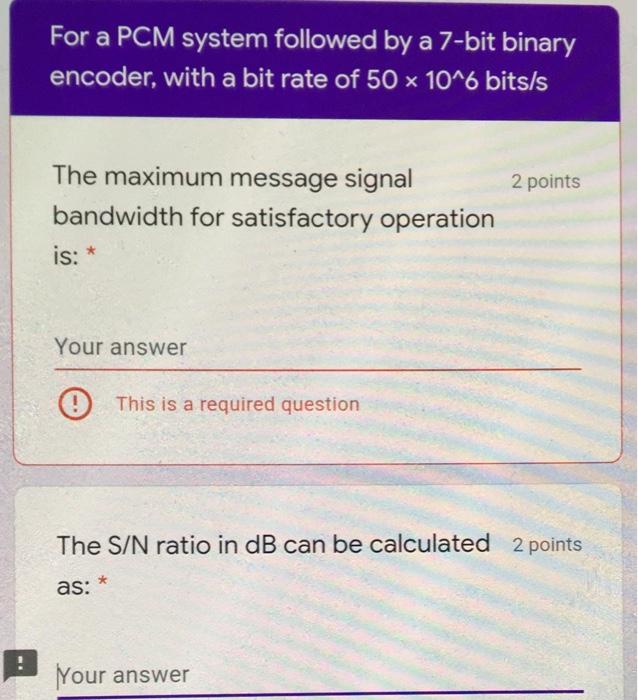 Solved For a PCM system followed by a 7-bit binary encoder, | Chegg.com