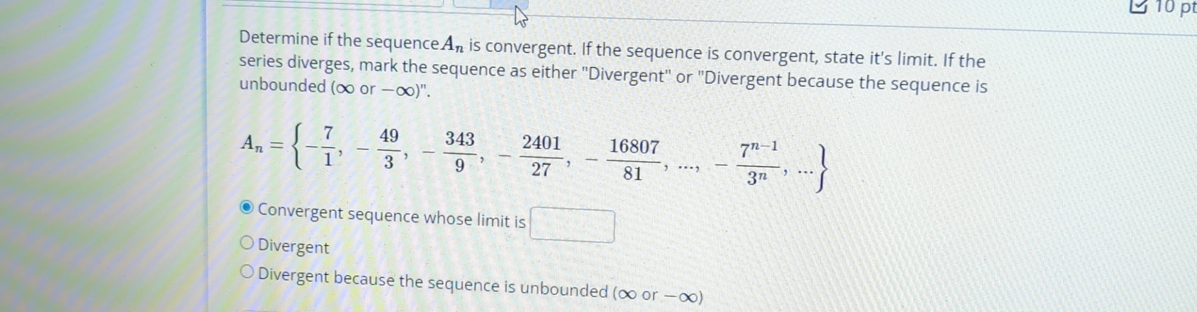 Solved Determine If The Sequence An is Convergent If The
