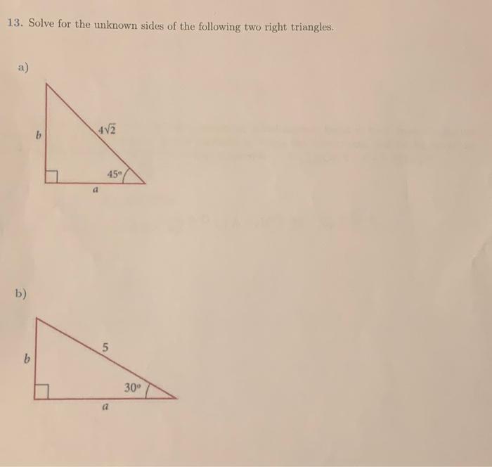 Solved 13. Solve for the unknown sides of the following two | Chegg.com
