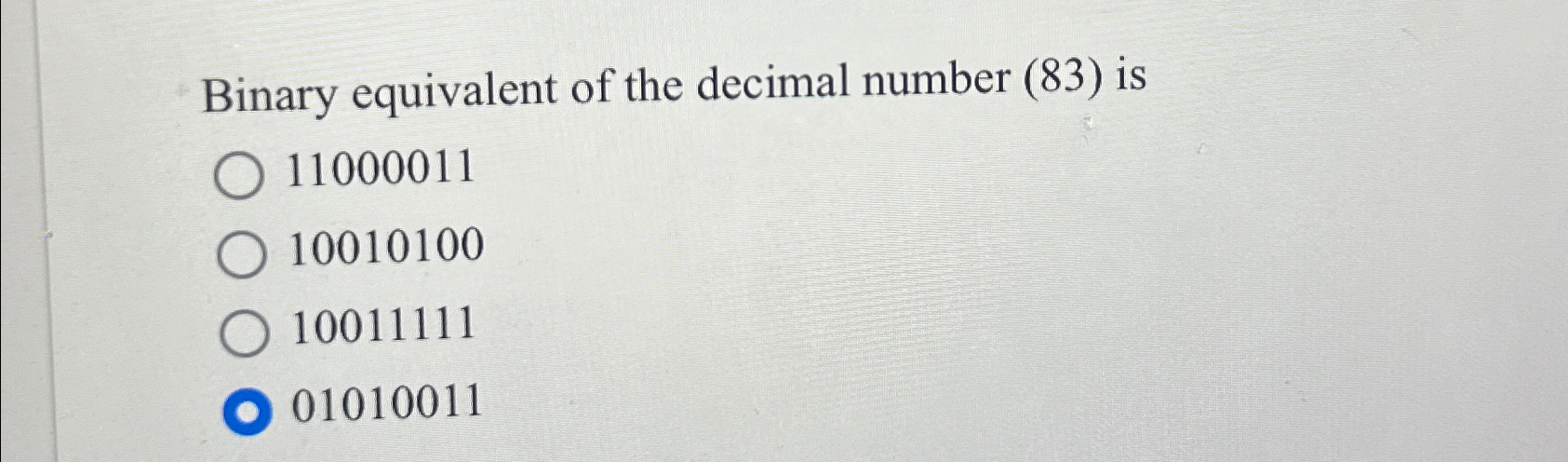 Solved Binary equivalent of the decimal number (83) | Chegg.com