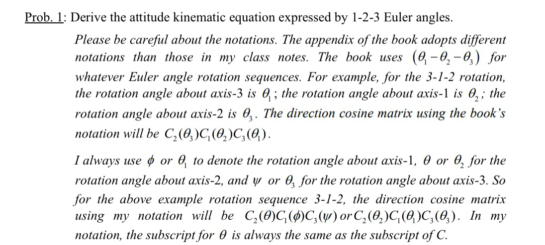 Solved Prob. 1: Derive the attitude kinematic equation | Chegg.com