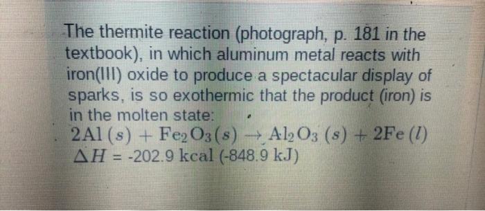 Solved The Thermite Reaction Photograph P 181 In The