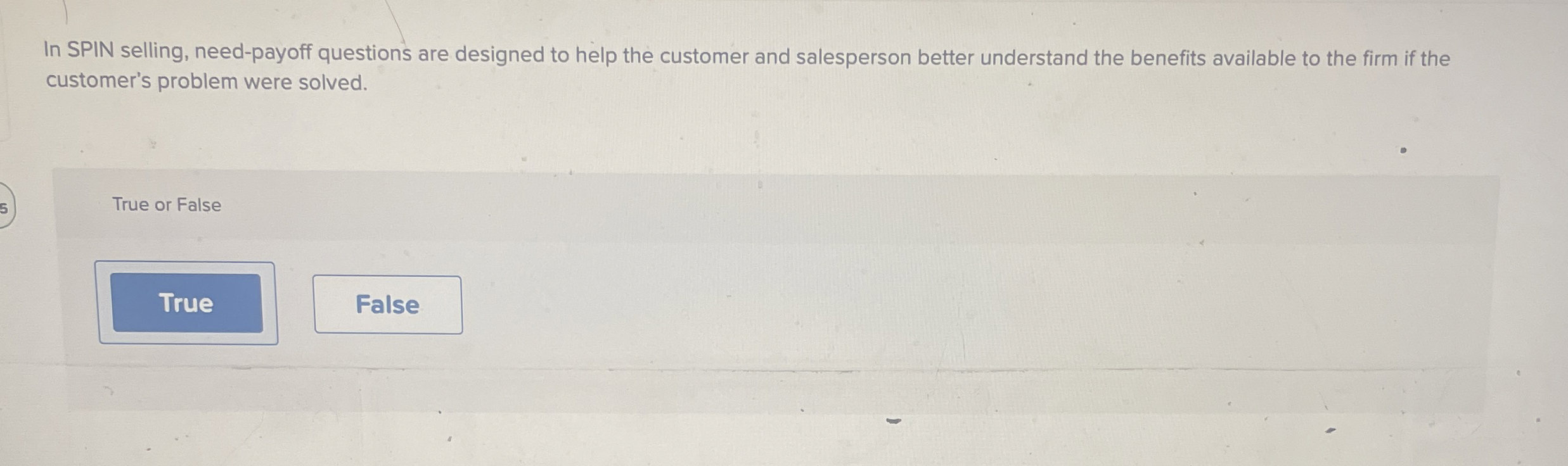Solved In Spin Selling Need Payoff Questions Are Designed