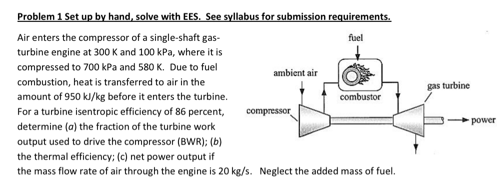 Problem 1 ﻿Set up by hand, solve with EES. See | Chegg.com