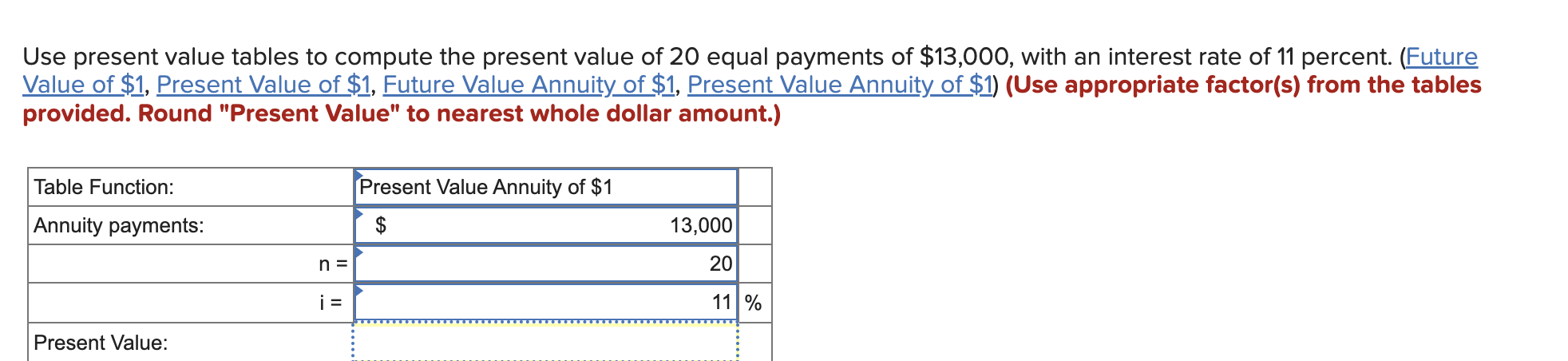 Solved Use present value tables to compute the present value | Chegg.com