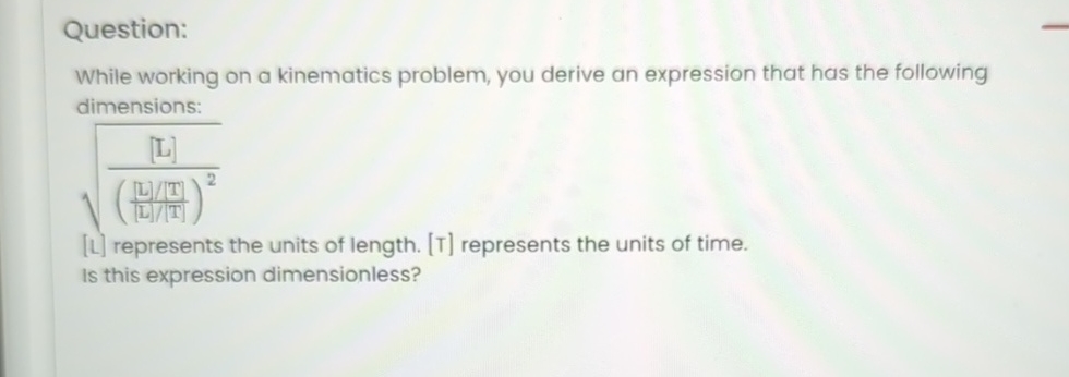 Solved Question:While working on a kinematics problem, you | Chegg.com