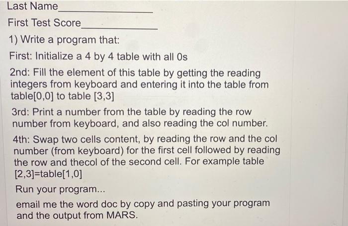 Solved Last Name First Test Score 1) Write a program that: | Chegg.com