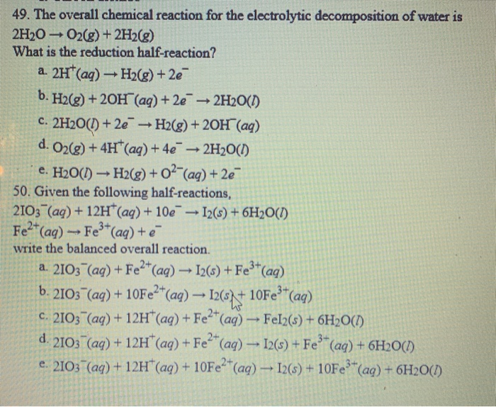 Solved 49. The overall chemical reaction for the | Chegg.com