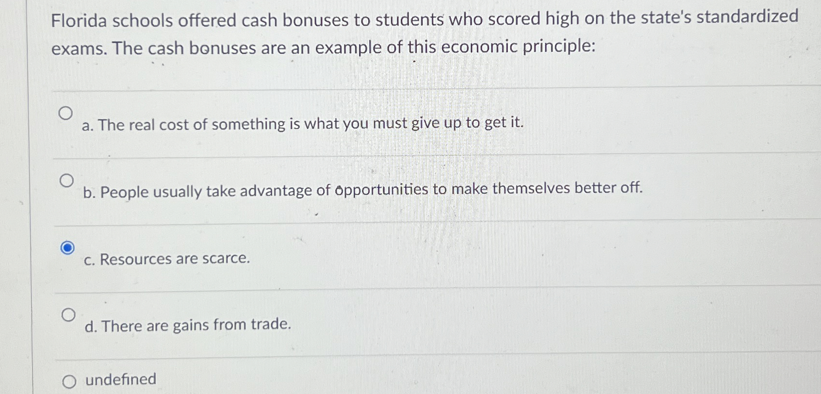 Solved Florida schools offered cash bonuses to students who | Chegg.com