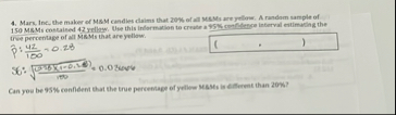 Solved Mars, Inc. the maker of MSM candles datms that 20% | Chegg.com