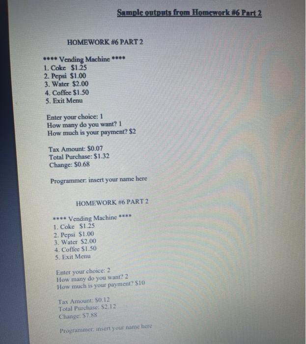 Solved Develop a program working as a soda vending machine. | Chegg.com