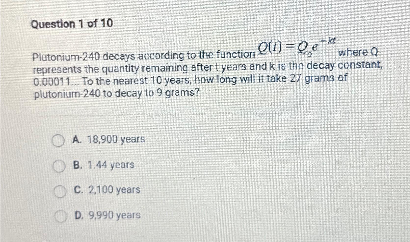 Solved Question 1 ﻿of 10Plutonium-240 ﻿decays according to | Chegg.com