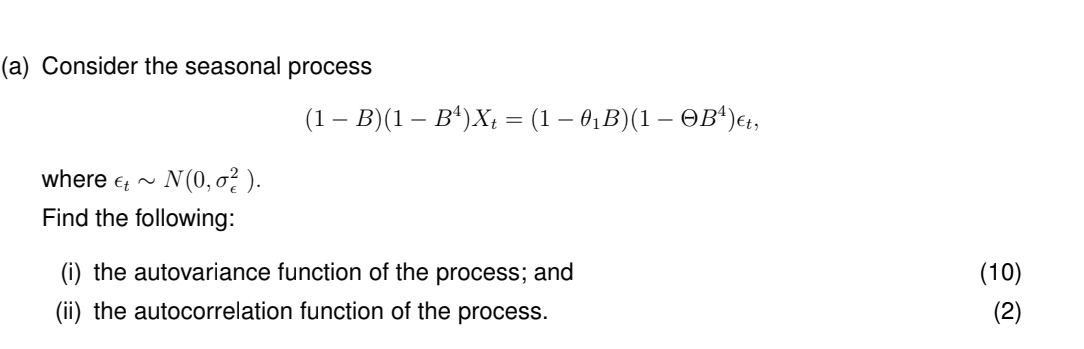 Solved (a) ﻿Consider the seasonal | Chegg.com