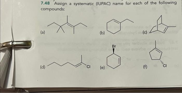 Solved 7.48 Assign a systematic (IUPAC) name for each of the | Chegg.com