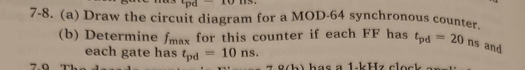 Solved 'pd 20 ns and 7-8. (a) Draw the circuit diagram for a | Chegg.com