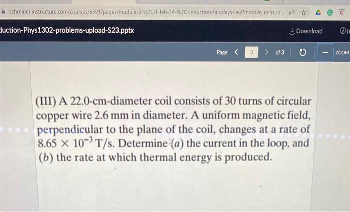 Solved (III) A 22.0-cm-diameter coil consists of 30 turns of | Chegg.com