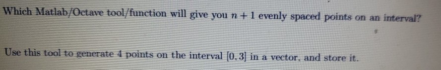 Solved 3 dt. 10 Which Matlab/Octave tool/function will | Chegg.com