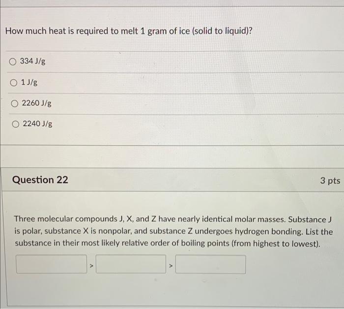 Solved How much heat is required to melt 1 gram of ice | Chegg.com