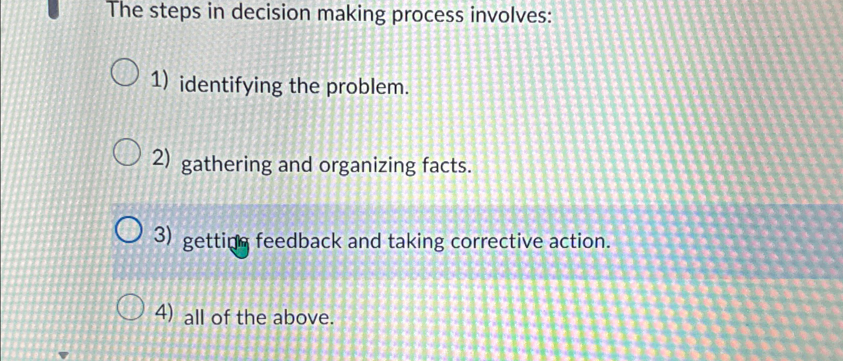 Solved The steps in decision making process | Chegg.com