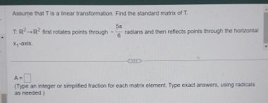 Solved Assume that T ﻿is a linear transformation. Find the | Chegg.com