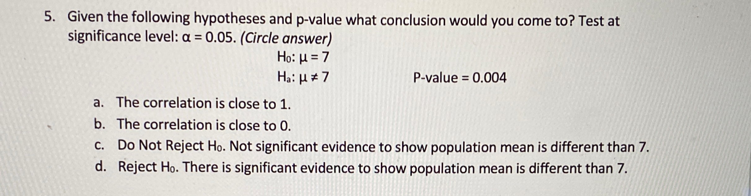 Solved Given the following hypotheses and p-value what | Chegg.com