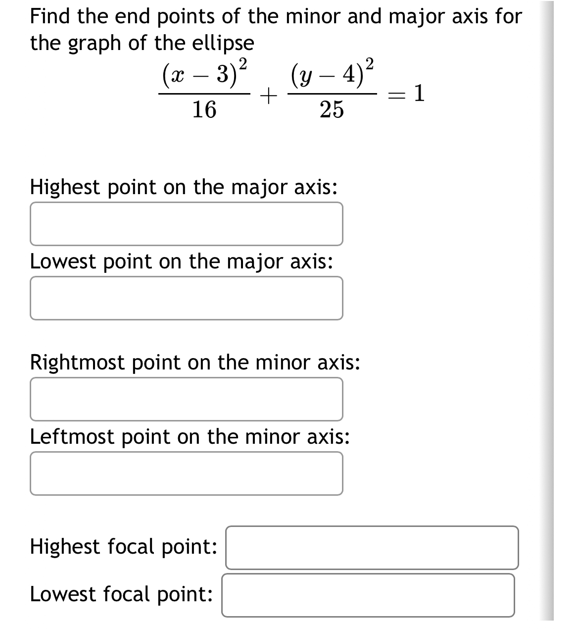 Solved Find the end points of the minor and major axis for | Chegg.com