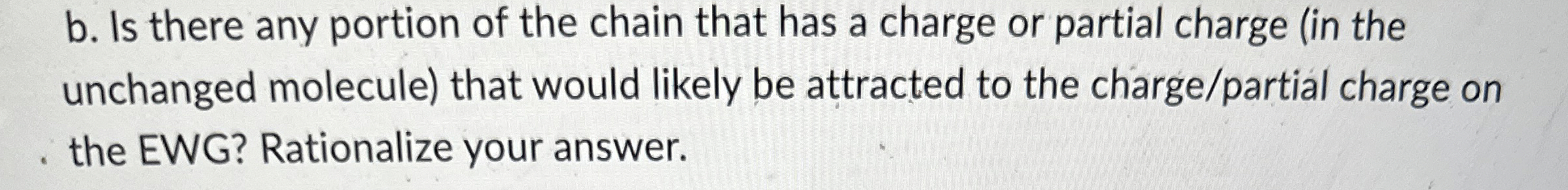 Solved b. ﻿Is there any portion of the chain that has a | Chegg.com