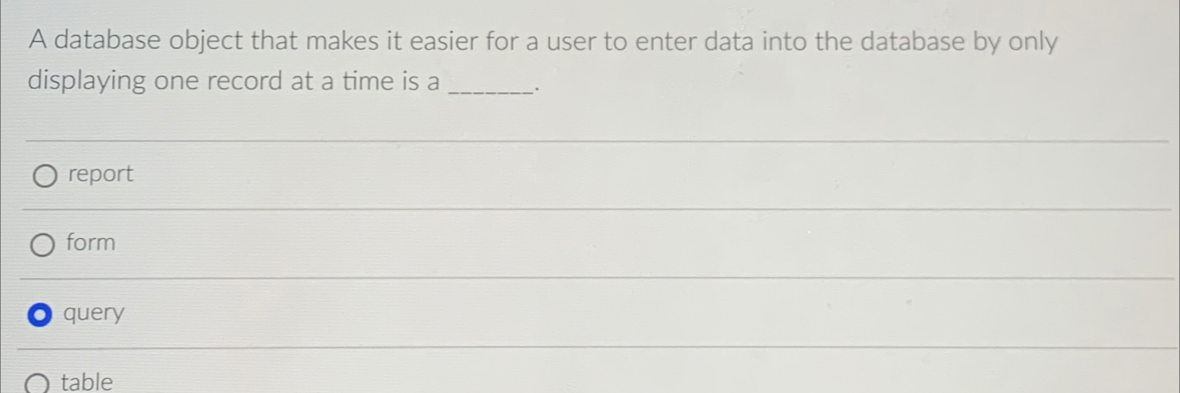A database object that makes it easier for a user to | Chegg.com