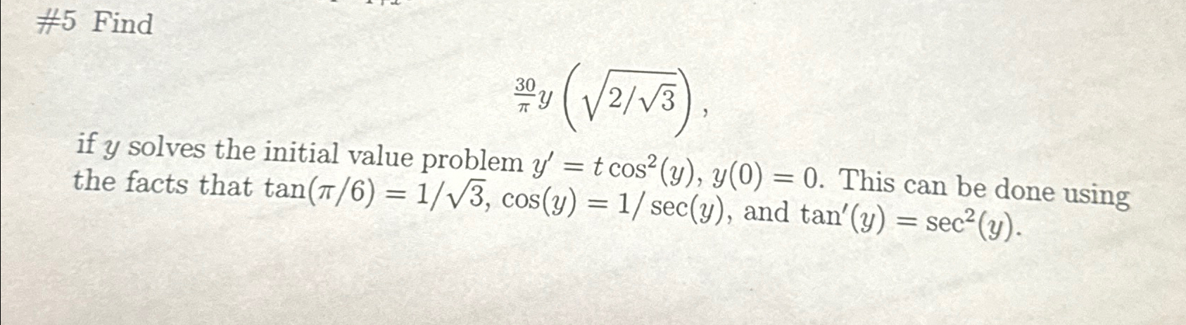 Solved Find30πy(2322)if y ﻿solves the initial value problem | Chegg.com