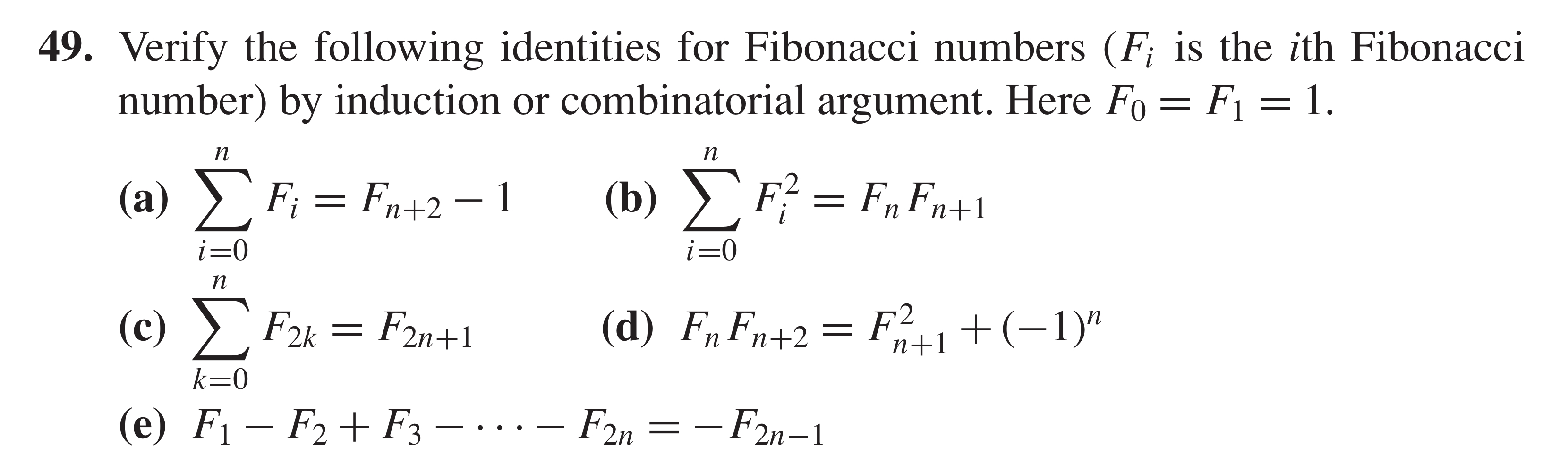 Solved Verify The Following Identities For Fibonacci Numbers