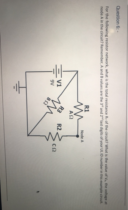 Solved Question 6:- For the following resistor network, what | Chegg.com