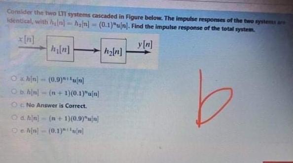 Solved Consider the two LTT systems cascaded in Figure | Chegg.com