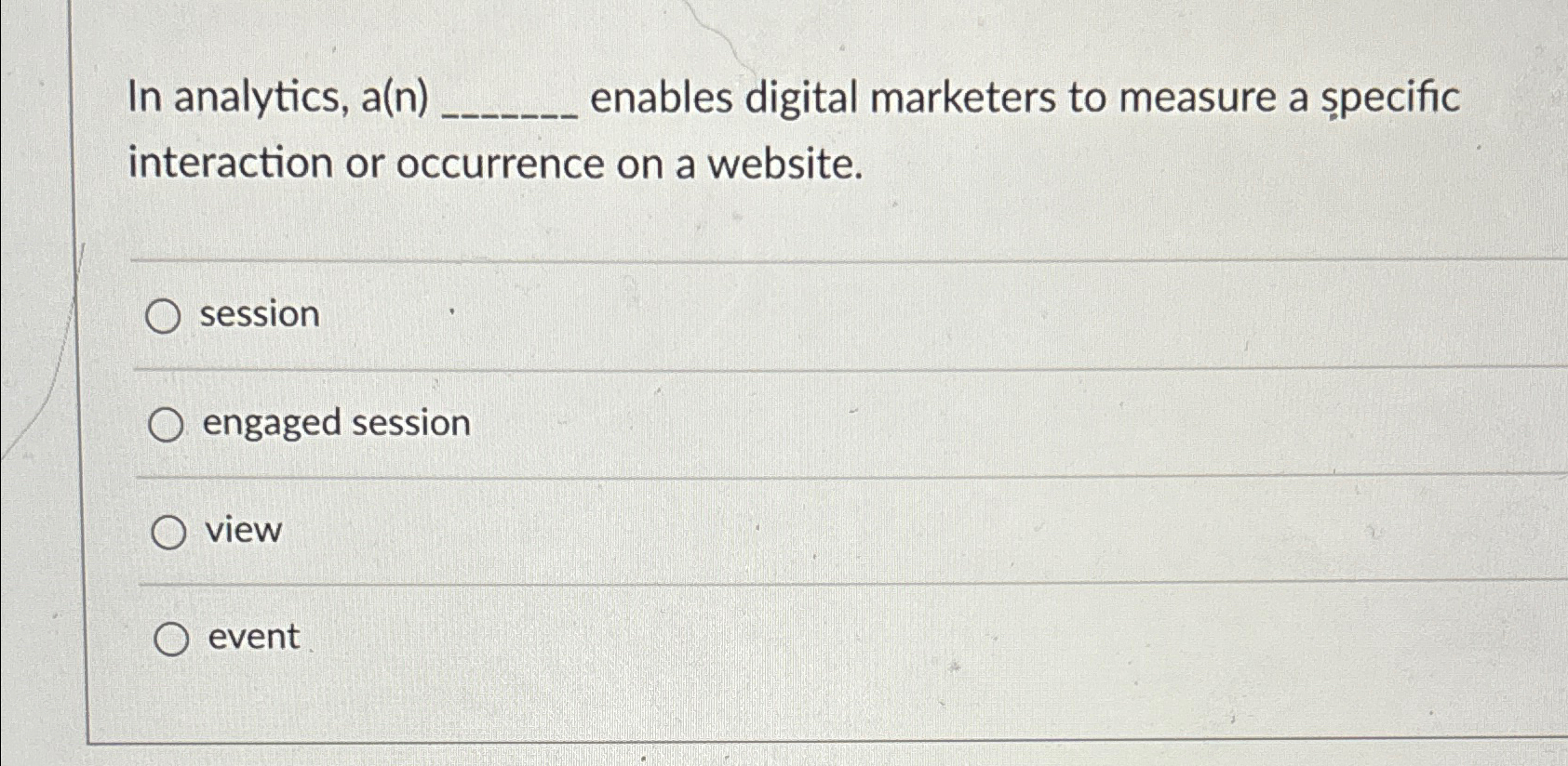 Solved In analytics, a(n) ﻿enables digital marketers to | Chegg.com