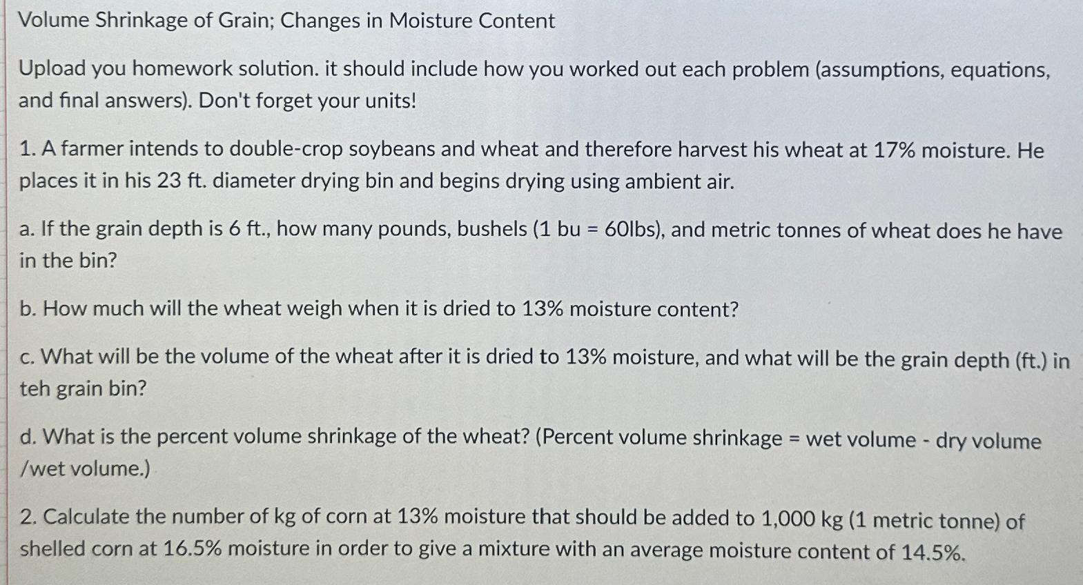 Solved Volume Shrinkage of Grain; Changes in Moisture | Chegg.com