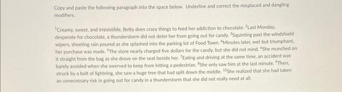 Copy and paste the following paragraph into the space | Chegg.com