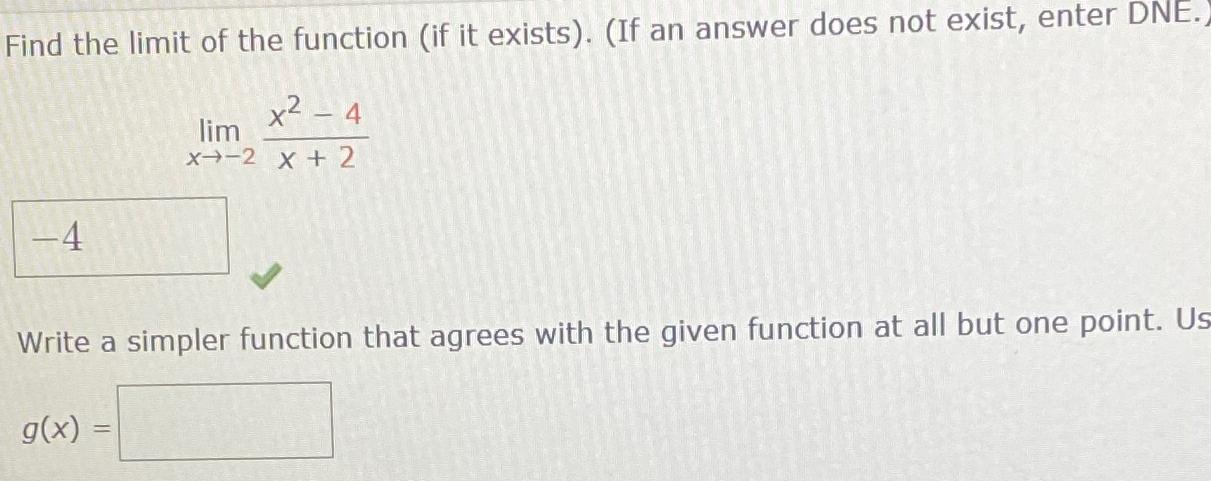Solved Find The Limit Of The Function If It Exists If An