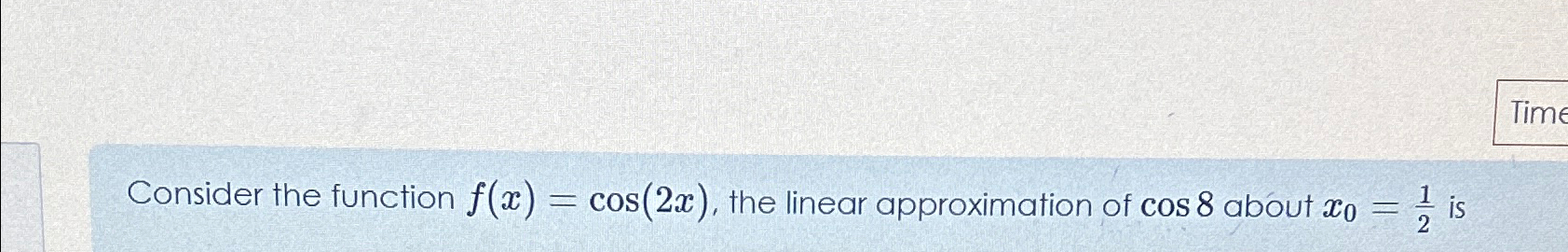 Solved Consider the function f(x)=cos(2x), ﻿the linear | Chegg.com