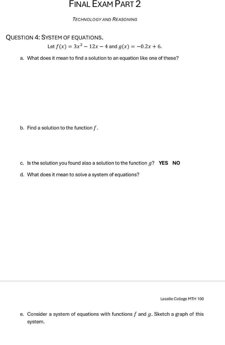 Solved FINAL EXAM PART 2TECHNOLOGY AND REASONINGQUESTION 4: | Chegg.com