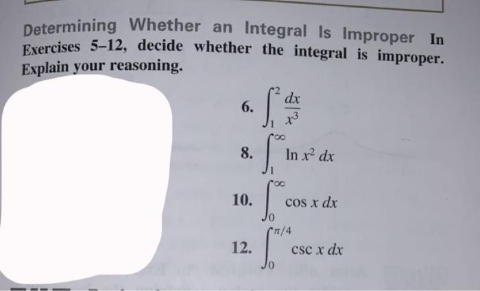 Solved Determining Whether an Integral Is Improper In | Chegg.com