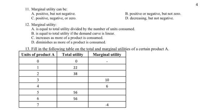 Solved 11. Marginal utility can be: A. positive, but not | Chegg.com