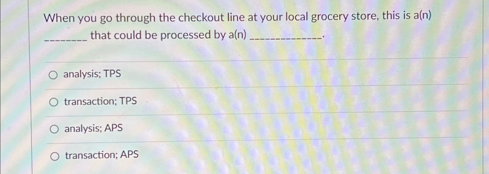 Solved When you go through the checkout line at your local | Chegg.com