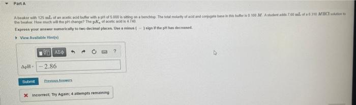 Solved Part A A beaker with 125 mL of an acetic acid buffer | Chegg.com