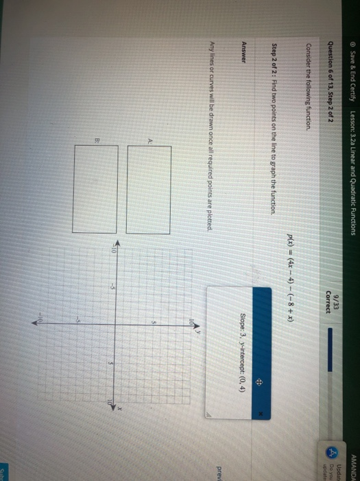 Solved © Save & End Certify Lesson: 3.2a Linear and | Chegg.com